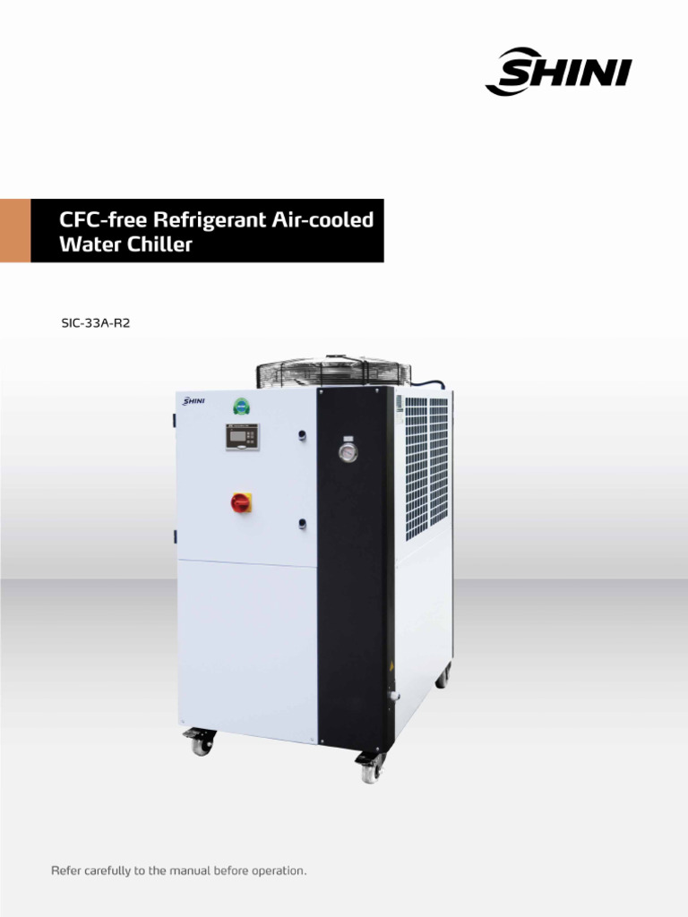 CFC Free Refrigerant Air Cooled Water Chiller SIC A R2 | PDF