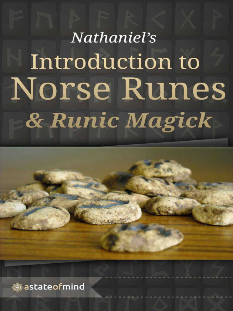 Introduction To Norse Runes & Runic Magick | PDF