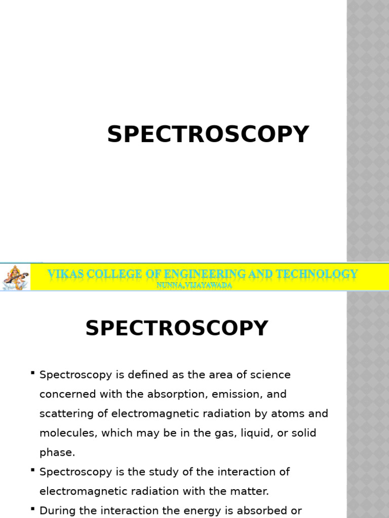Unit 4 Part 1 Spectroscopy2 | PDF