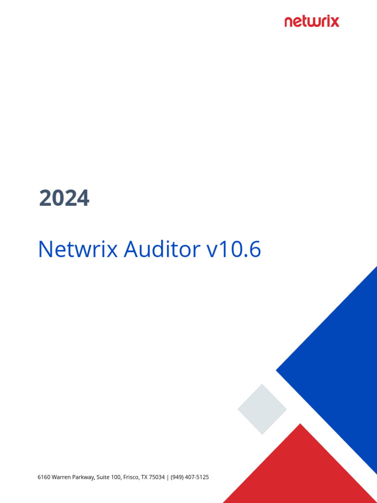 Netwrix Auditor v10 6 Netwrix Auditor v10 6 Documentation 2024-07-04-13-37-27 | PDF