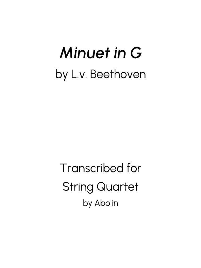 Beethoven Minuet in G - String Quartet (Arr Abolin) - L V Beethoven (String Quartet) | PDF