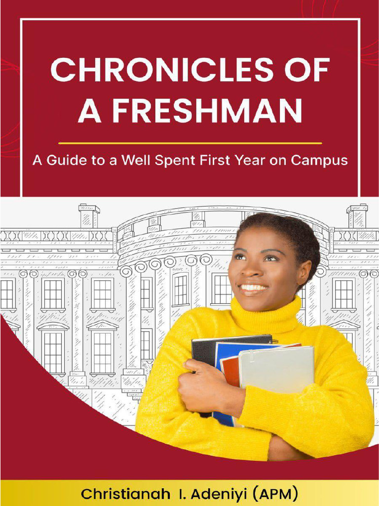 Chronicles of A Freshman | PDF