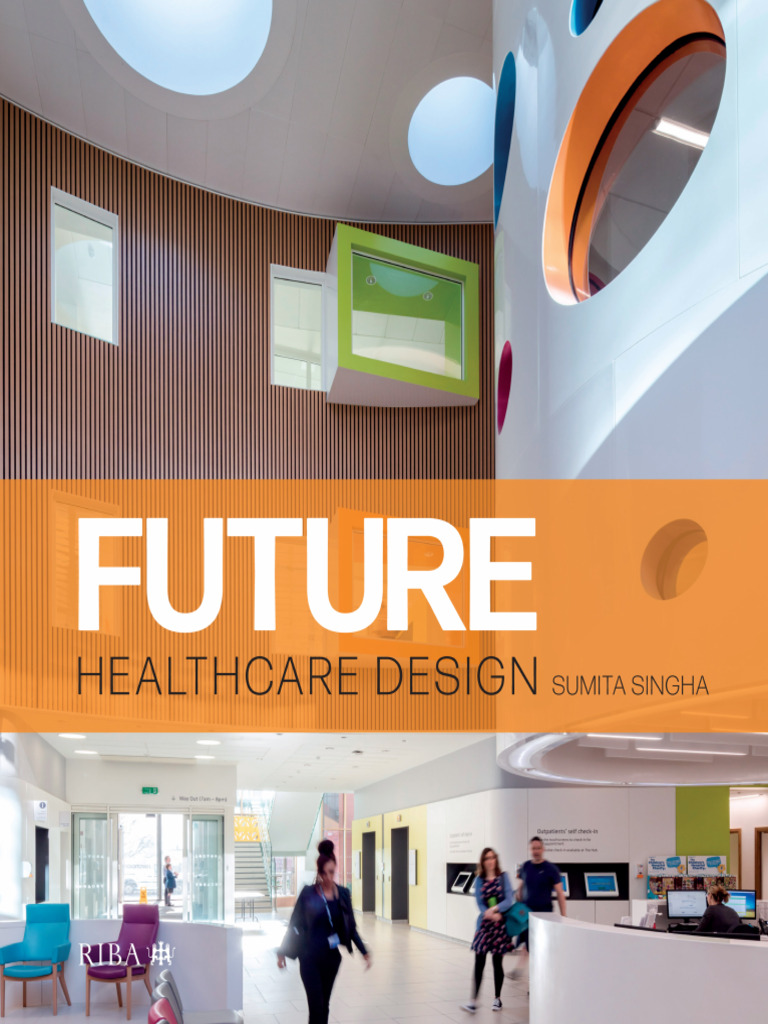 Future Healthcare Design | PDF