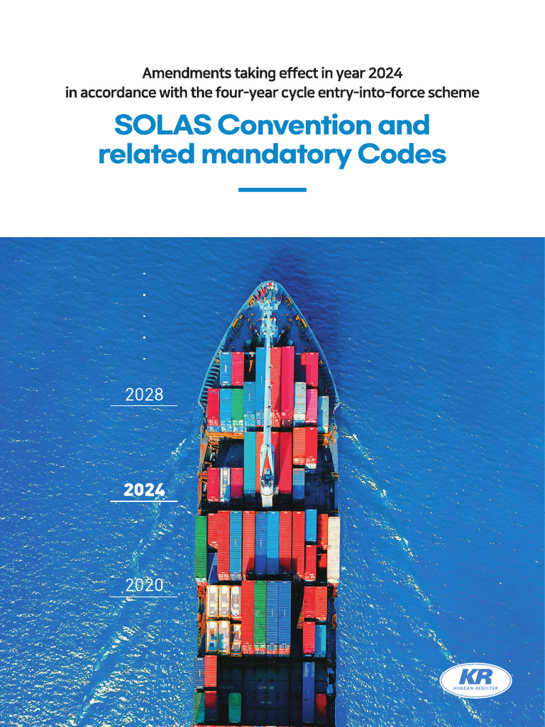 Attach - Amendments To SOLAS and Mandatory Codes in Year 2024 | PDF