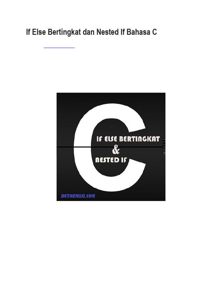 If Else Bertingkat Dan Nested If Bahasa C | PDF