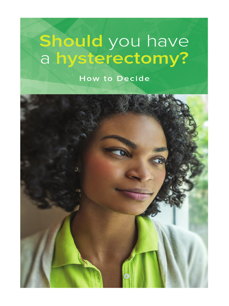 Should Hysterectomy?: You Have A | PDF