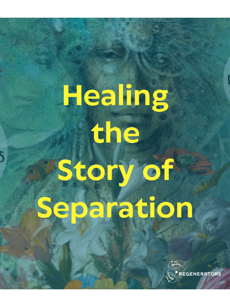 Healing The Story Of Separation Pdf