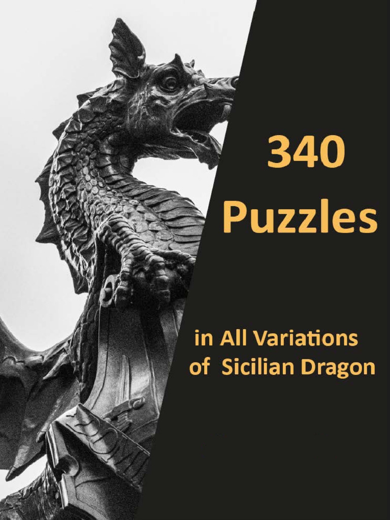 340 Puzzles in All Variations of Sicilian Dragon | PDF