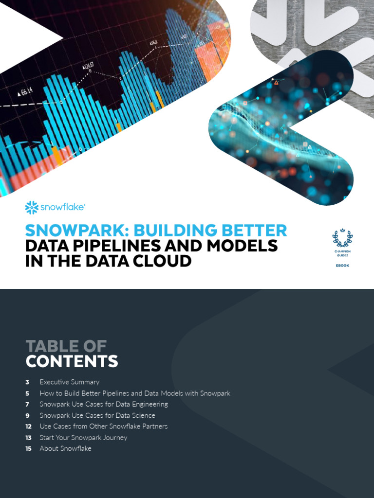Snowpark - Building Better Data Pipelines and Models in The Data Cloud | PDF