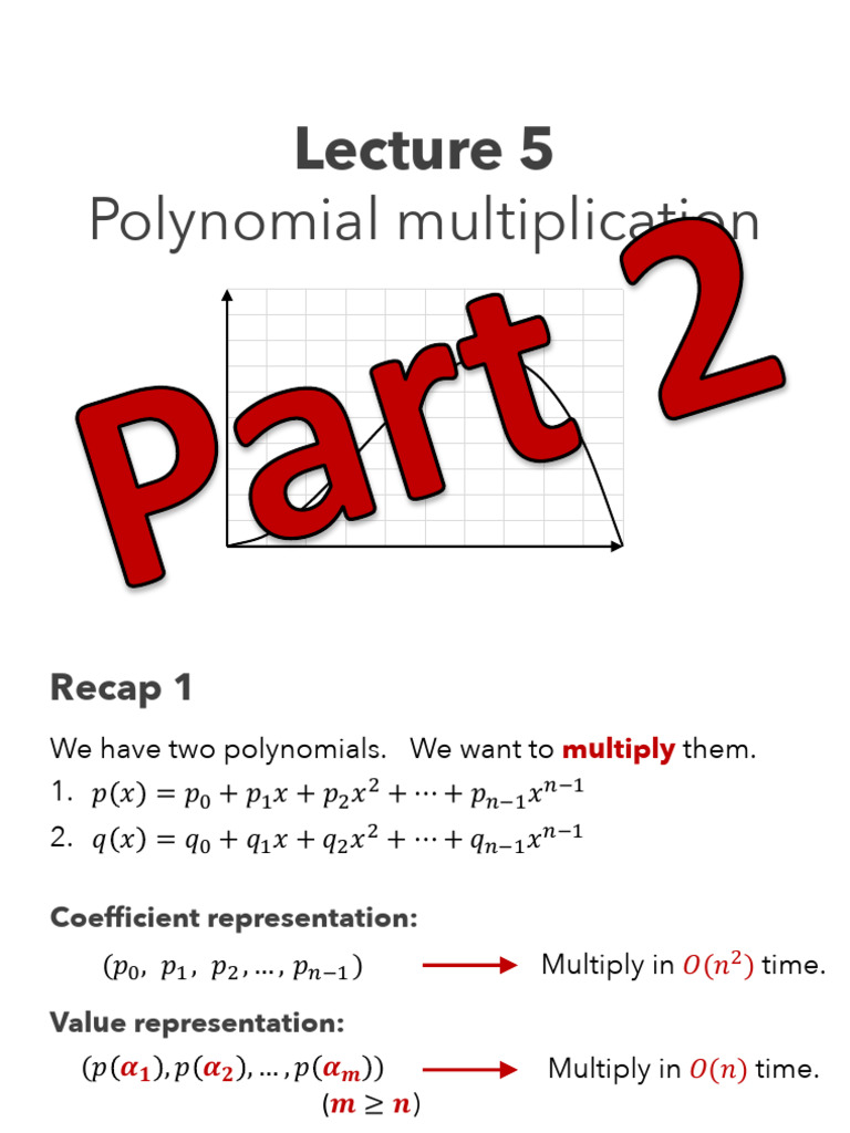 05 Polynomial Multiplication Part 2 | PDF
