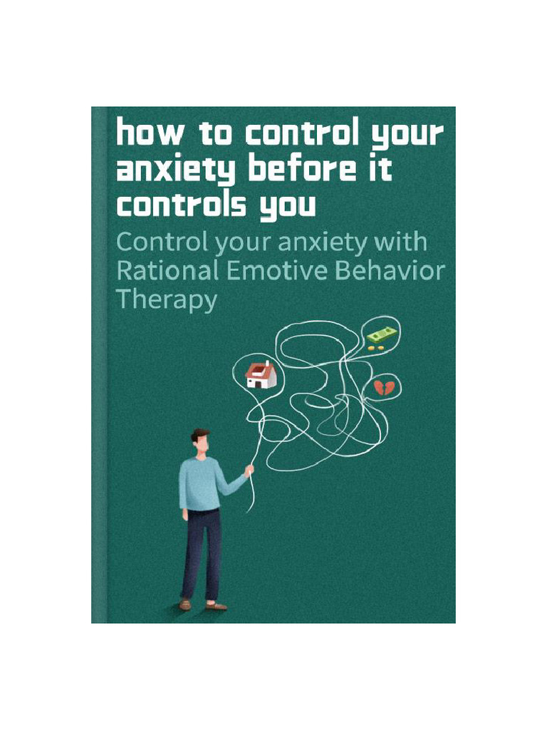 How To Control Your Anxiety Before It Controls You | PDF
