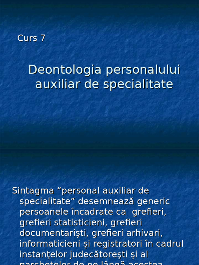 Curs 7 - Deontologia Personalului de Specialitate Auxiliar | PDF