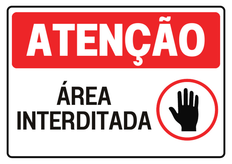 Placa de Aviso Atenção Área Interditada Documento A4 Vermelho e Preto | PDF
