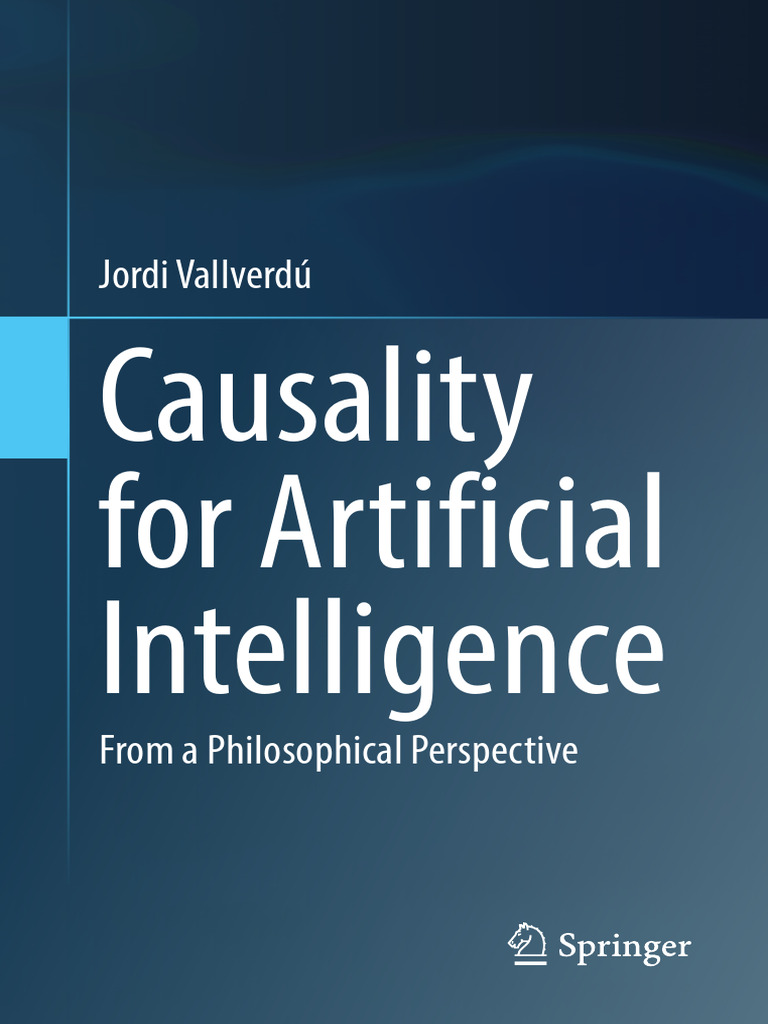 Causality For Artificial Intelligence: Jordi Vallverdú | PDF