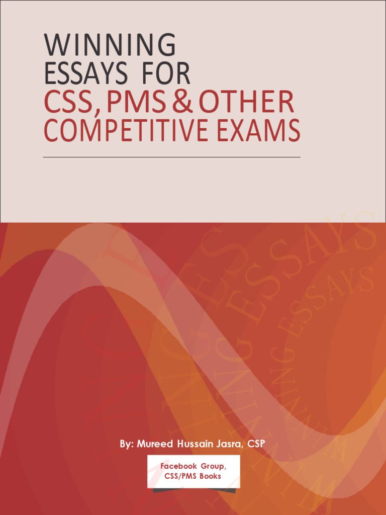 Winning Essays For CSS, PMS & Other Competitive Exams | PDF