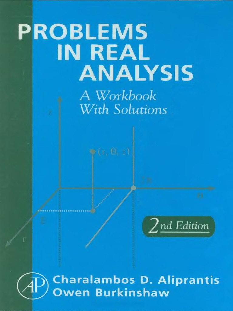 Charalambos D. Aliprantis, Owen Burkinshaw - Problems in Real Analysis - A Workbook With ...