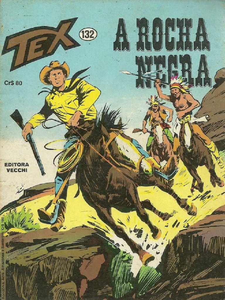 Tex 132 - A Rocha Negra (1981) Vecchi | PDF