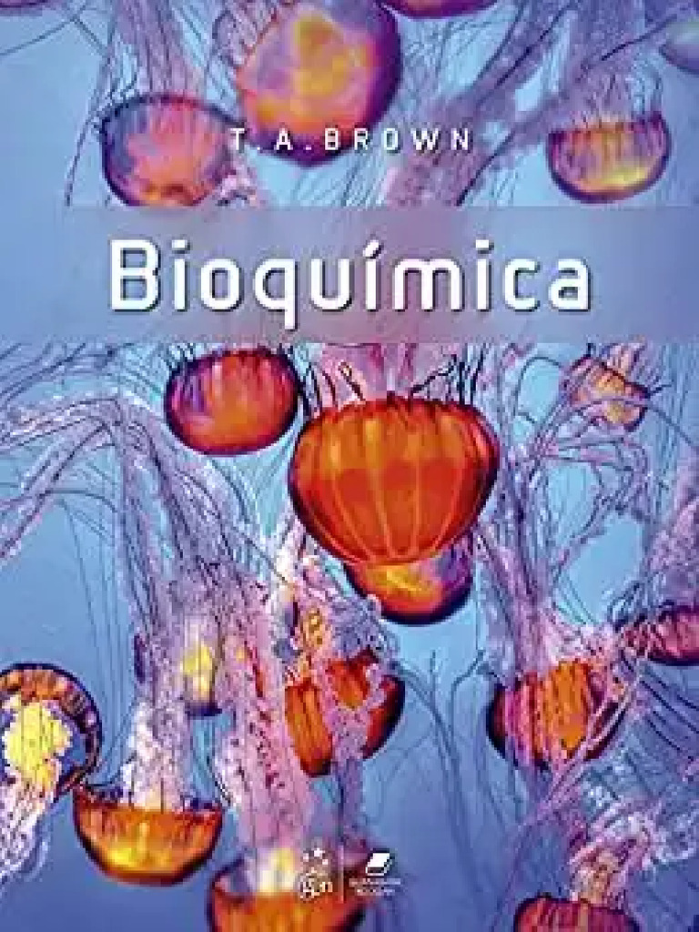Bioquimica T A Brown | PDF