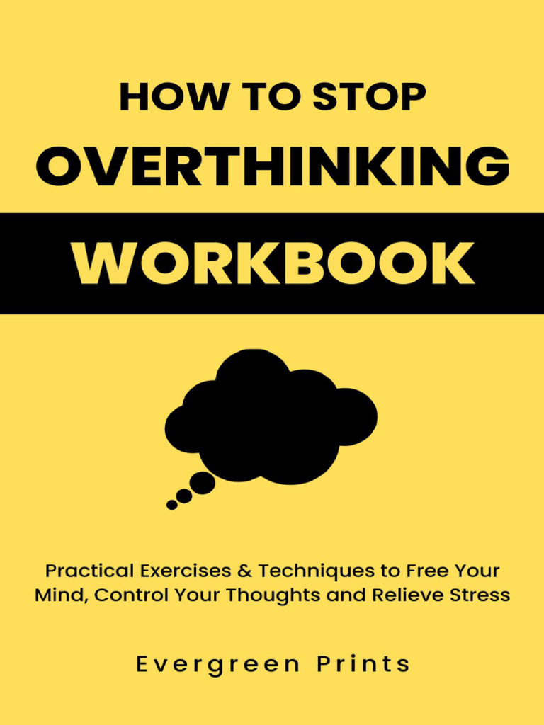 Over Thinking Work Book | PDF