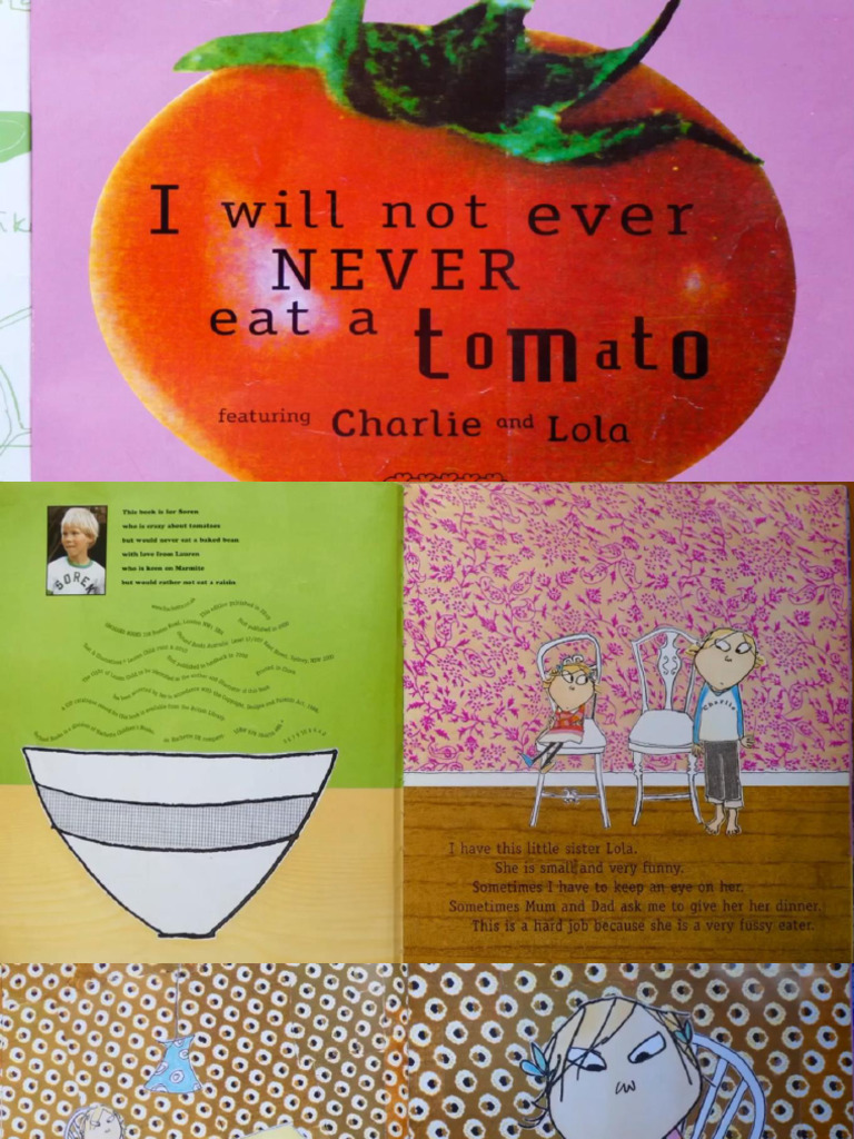 I Will Not Ever Never Eat A Tomato Charlie and Lola | PDF