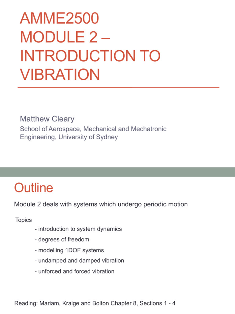 AMME2500 Module 2 - Introduction To Vibration: Matthew Cleary | PDF