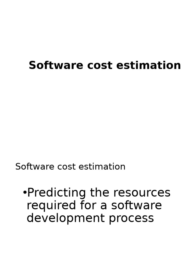 Software Cost Estimation 10.07.2024 | PDF