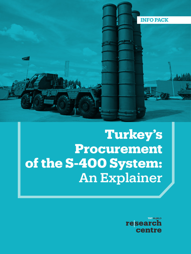 Turkey's Procurement of The S-400 System:: An Explainer | PDF