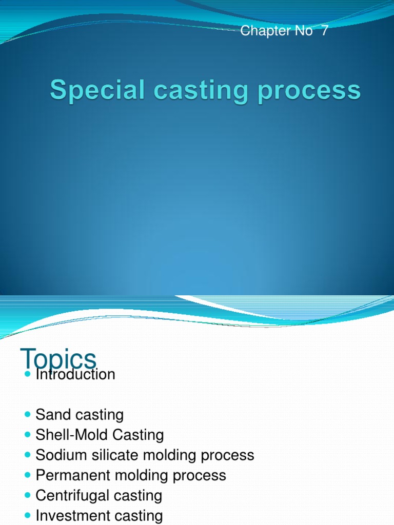 Special Casting | PDF | Casting (Metalworking) | Crafts