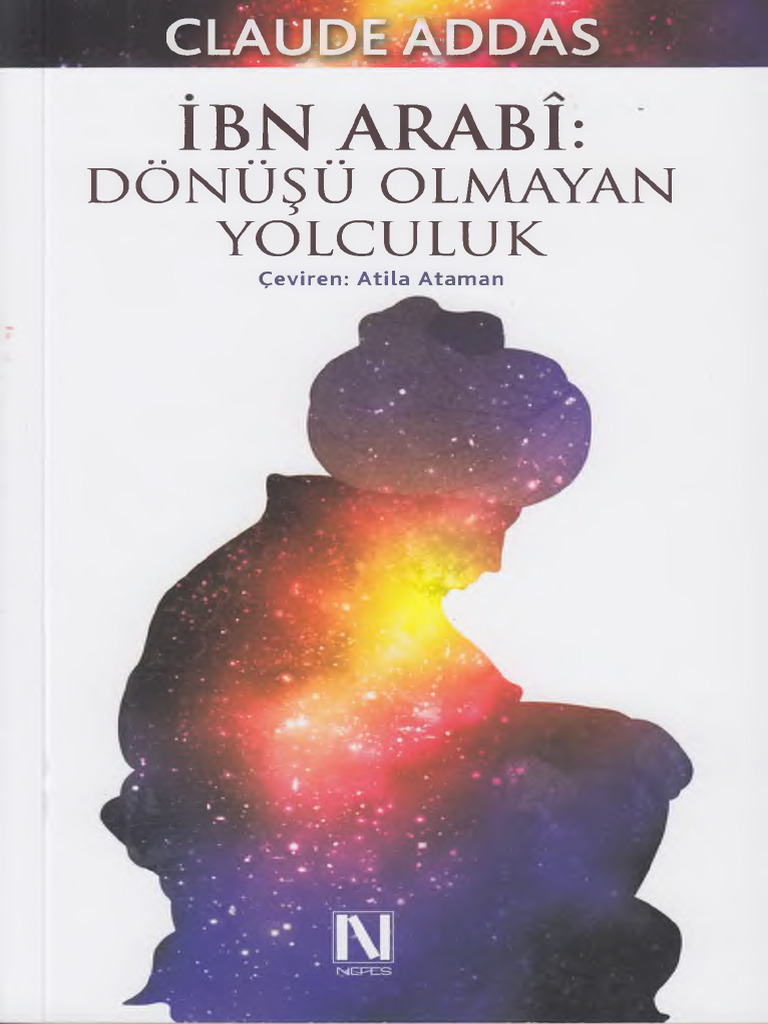 Claude Addas - İbn Arabi - Dönüşü Olmayan Yolculuk | PDF