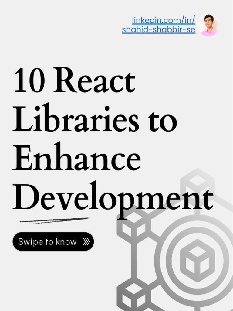 10 React Libraries To Enhance Development | PDF