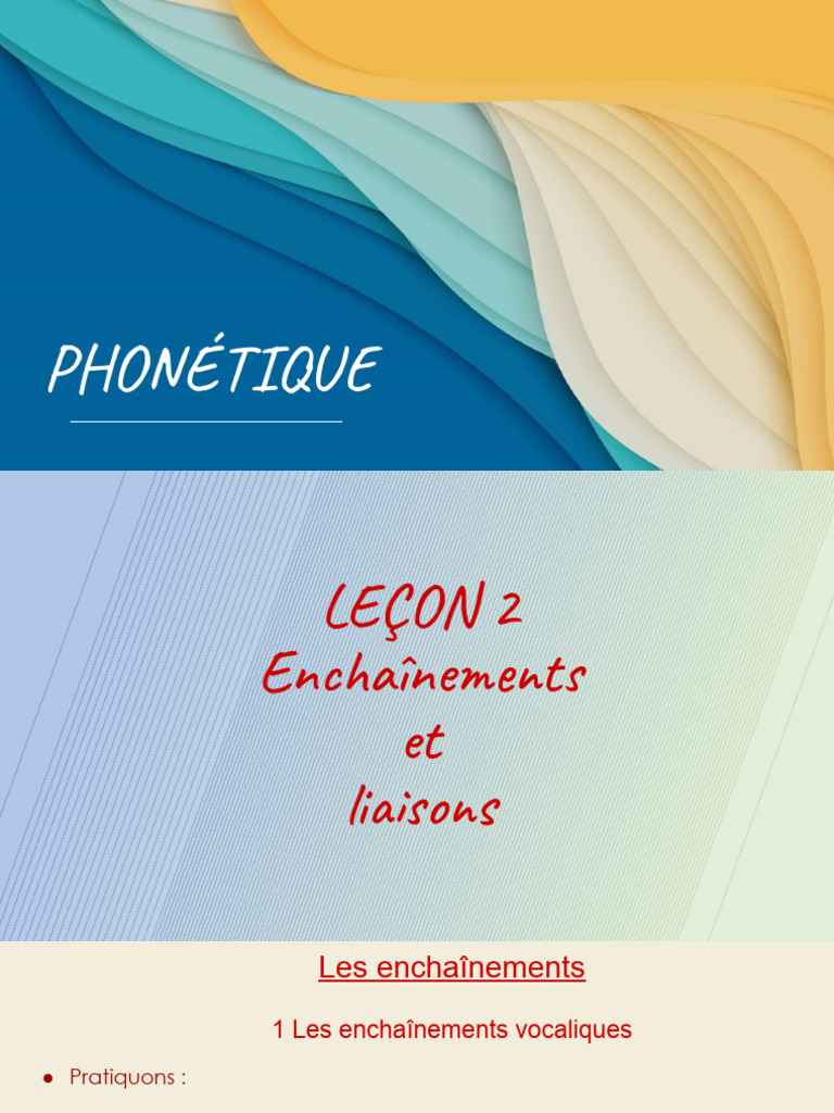 Leçon 2, 08 - 24, Les Enchaînements Et Les Liaisons | PDF