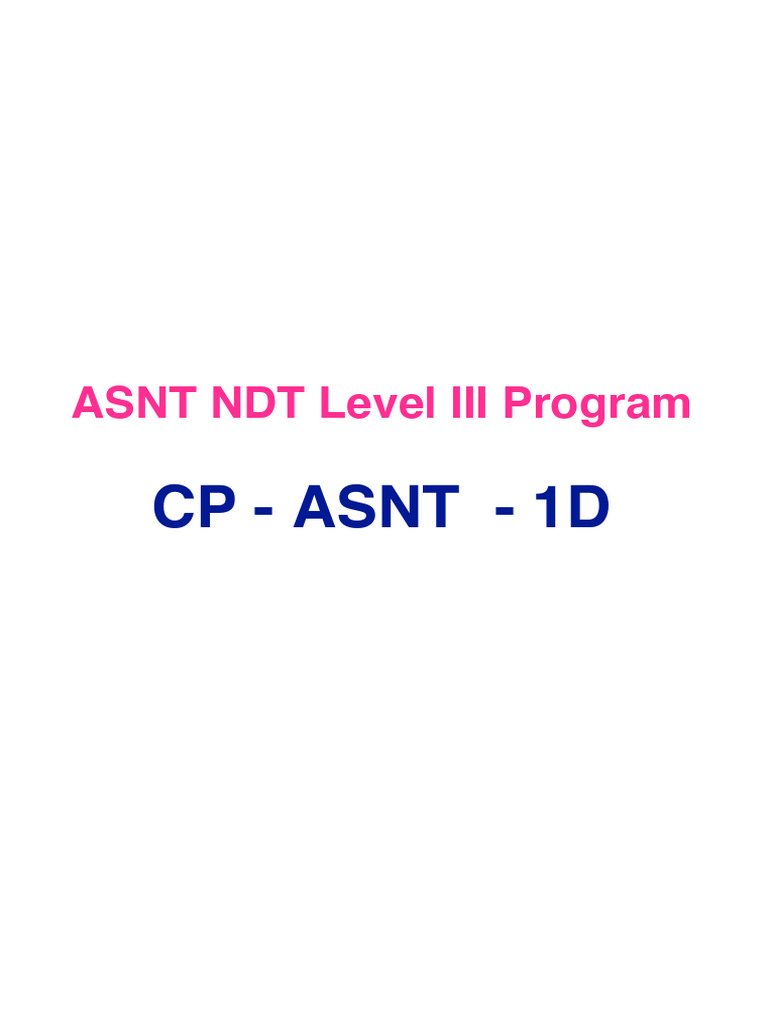 .Archivetemp4. ASNT NDT Level III Program (CP-ASNT-1D) | PDF