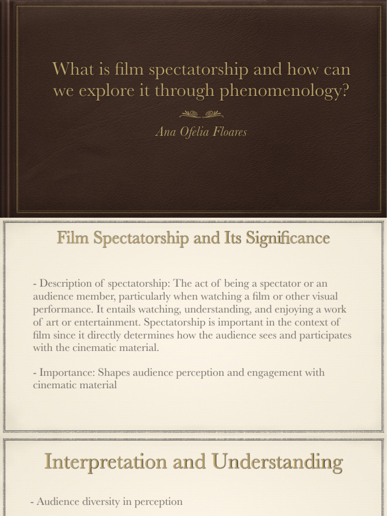 What Is Film Spectatorship and How Can We Explore It Through ...