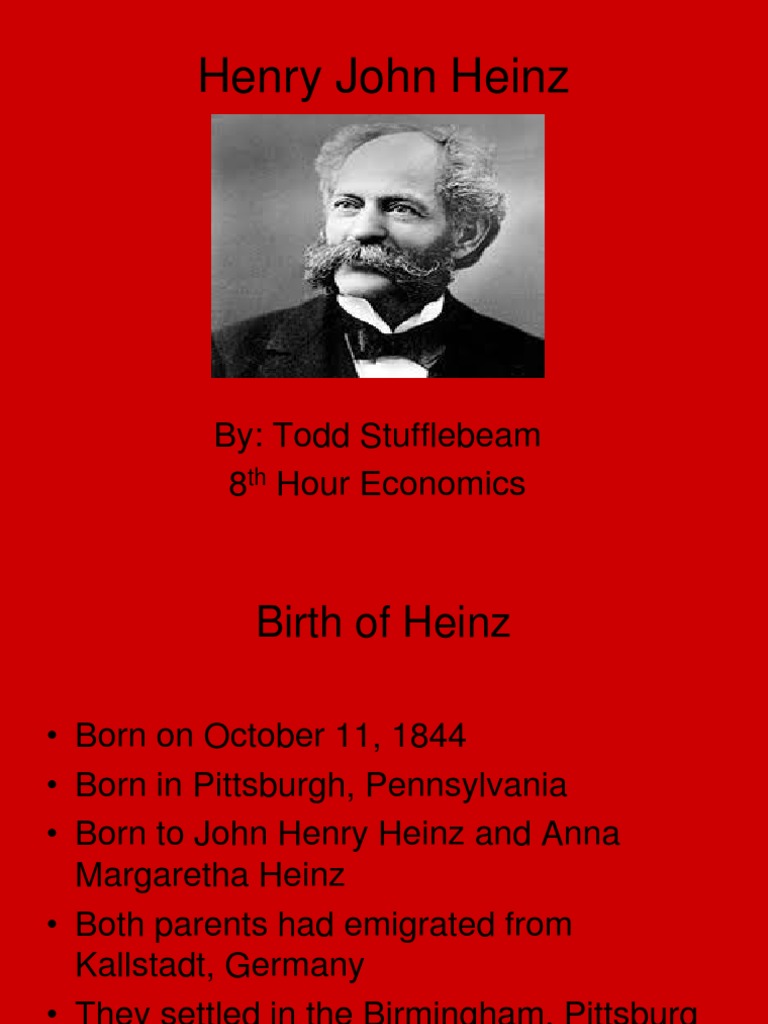 Henry John Heinz: Entrepreneurial Legacy | PDF | Heinz | Food And Drink