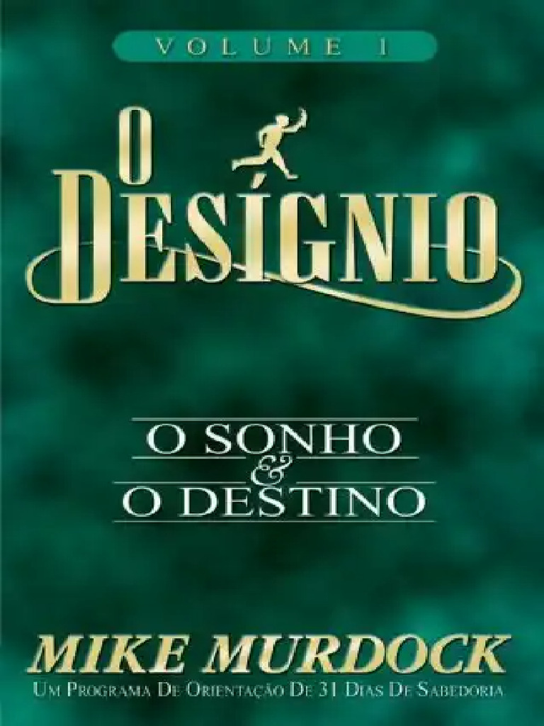 O Designio o Sonho e o Destino Volume 1 | PDF