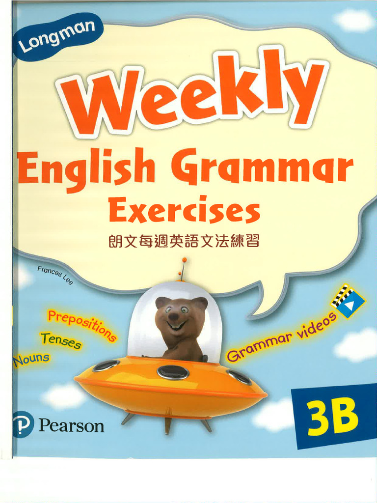 P3 Longman - Weekly English Grammar Exercise 3B | PDF