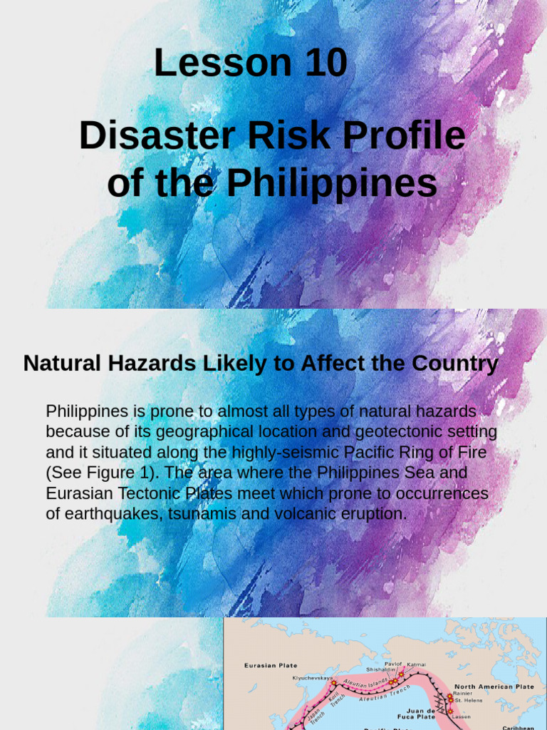 Lesson 10,11,12 - Disaster Risk Profile of The Philippines and Four ...