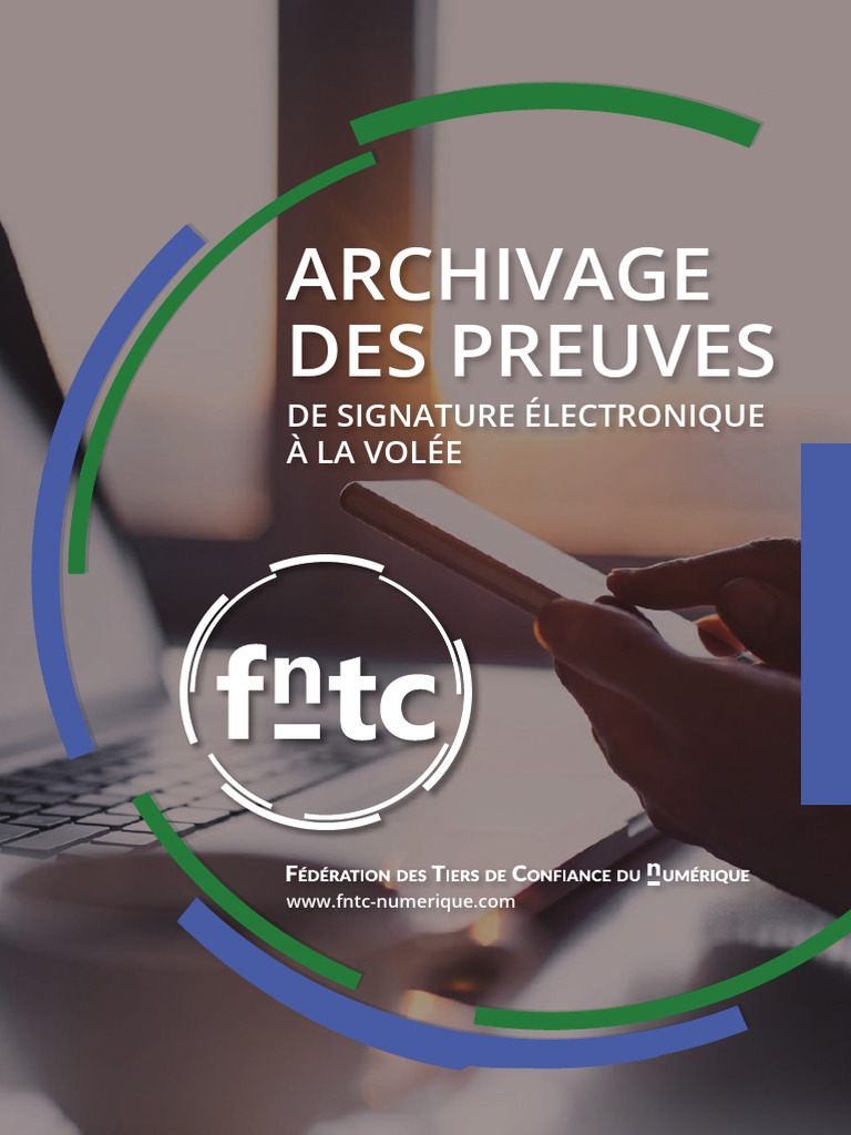 Archivage Des Preuves de Signature Lectronique La Vol e 1627656377 | PDF