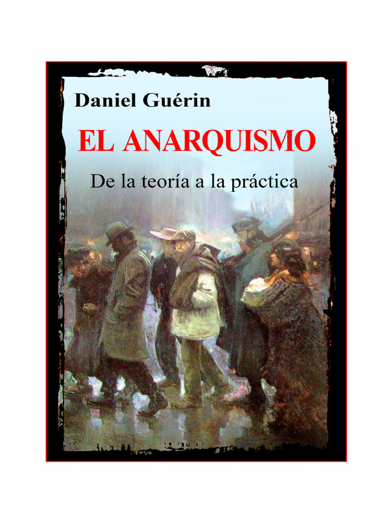 Daniel Guerin - El Anarquismo | PDF