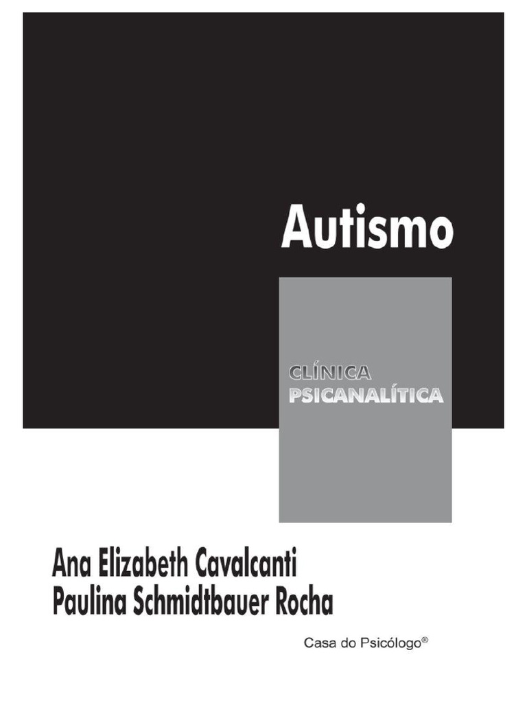 Ana Elizabeth Cavalcanti, Paulina Schimidtbauer Rocha - Autismo ...