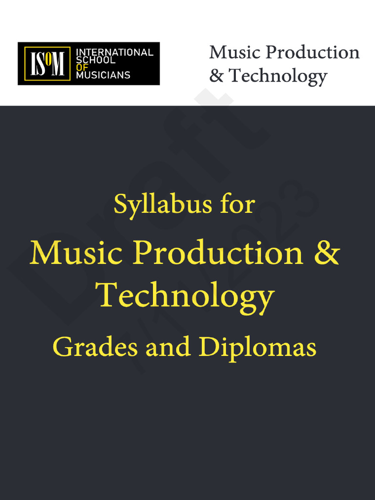 Music Production Syllabus Grades and Diplomas | PDF