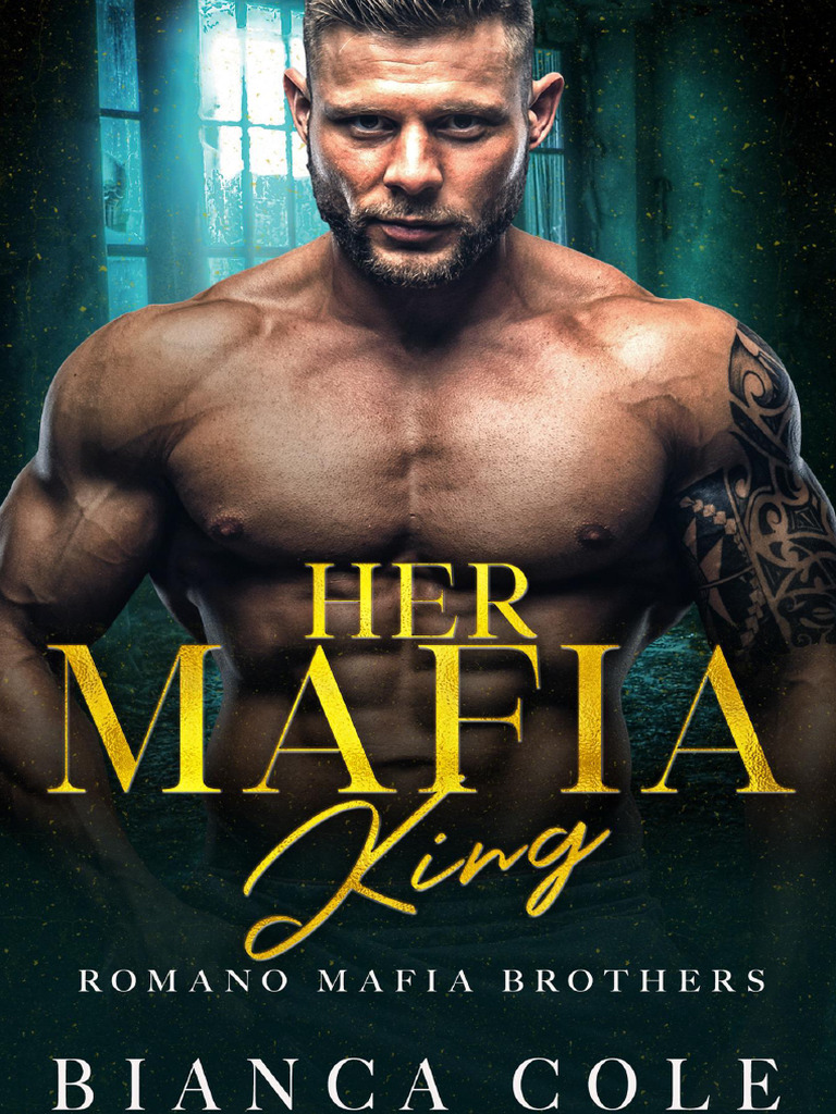 Romano Mafia Brothers 3 - Her Mafia King - Bianca Cole | PDF