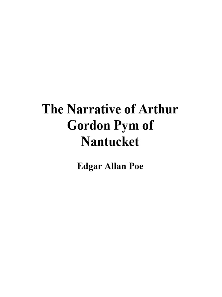 The Narrative of Arthur Gordon Pym of Nantucket by Edgar Allan Poe PDF ...
