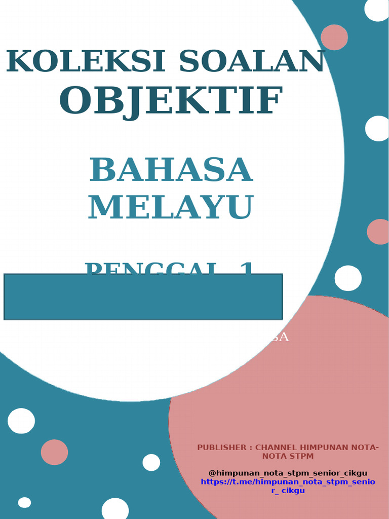 Koleksi Soalan Objektif Bm Sem 1 & Skema | PDF