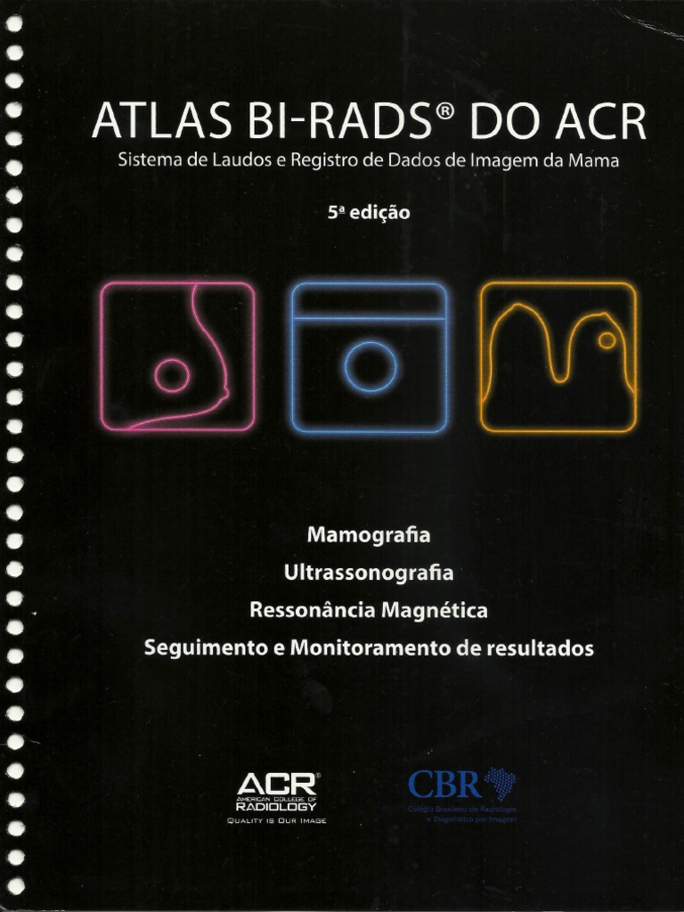 Atlas Birads Do Acr 5 Edição - Melhor Qualidade | PDF