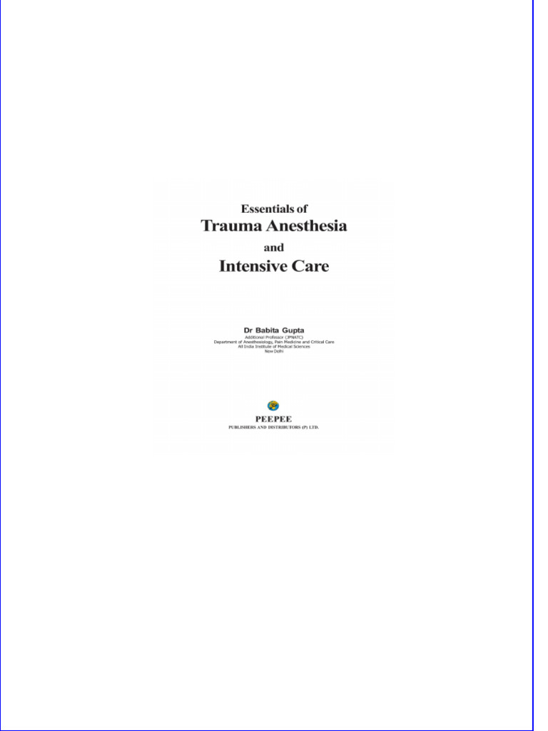 Essentials of Trauma Anesthesia and Intensive Care B087Z88ZG1 Pawan All ...