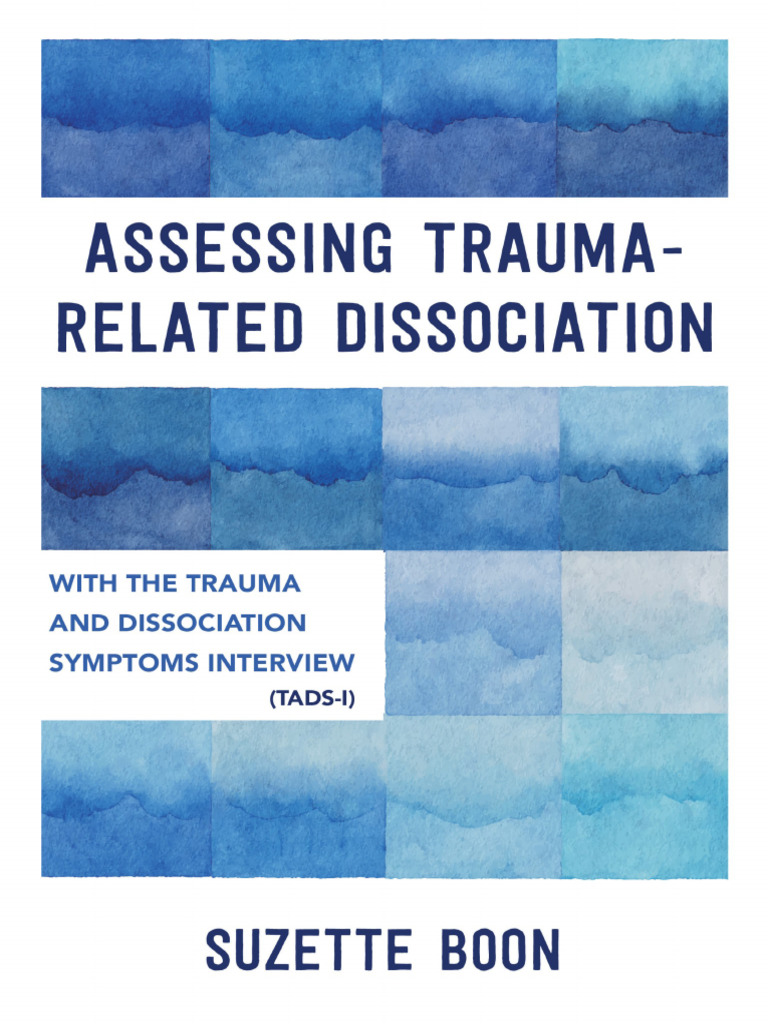 Assessing Trauma-Related Dissociation With The Trauma and Dissociation ...