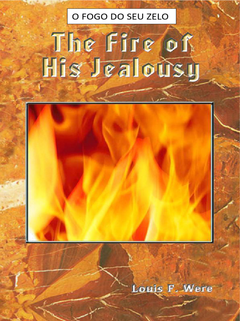 Fogo Do Seu Zelo | PDF