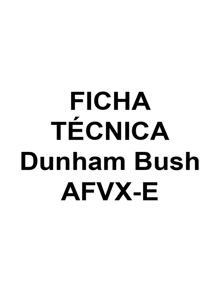 Dunham Bush Ficha Tecnica AFVX E | PDF