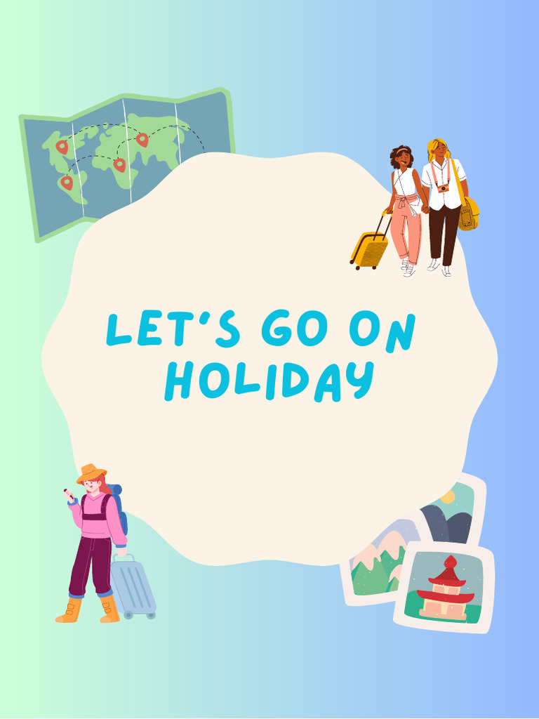 Let's Go On Holiday | PDF